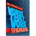 WORDS THAT WORK: IT'S NOT WHAT YOU SAY, IT'S WHAT PEOPLE HEAR: Luntz ...