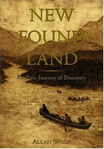 Amazon.com: New Found Land: Lewis and Clark's Voyage of Discovery ...