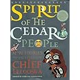 Spirit of the Cedar People (with CD): Chief Lelooska, Christine ...