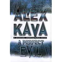 A Perfect Evil: Kava, Alex: 9781551665733: Amazon.com: Books