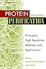 Protein Purification: Principles, High-Resolution Methods, and ...