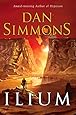 Ilium: Dan Simmons: 9780380978939: Amazon.com: Books