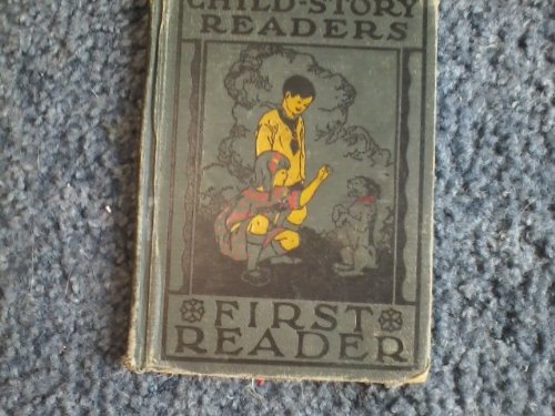 Child-Story Readers, First Reader: Freeman, Frank N.: Amazon.com: Books