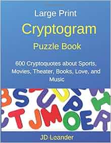 Large Print Cryptogram Puzzle Book: 600 Cryptoquotes about Sports ...