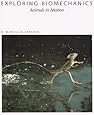 Exploring Biomechanics: Animals in Motion: Alexander, R. McNeill ...