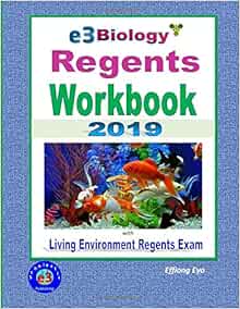 E3 Biology Regents Workbook 2019: With Living Environment Regents Exam ...
