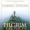 Pilgrim Heart: THE WAY OF JESUS IN EVERYDAY LIFE: Darryl Tippens ...