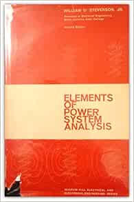 Elements of Power System Analysis: Stevenson, William D., Jr ...