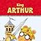 King Arthur ( A Marc Brown Arthur Chapter Book 13): Marc Brown ...