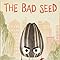 The Bad Seed : John, Jory, Oswald, Pete: Amazon.co.uk: Books