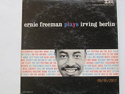 Ernie Freeman, Ernie Freeman - Ernie Freeman Plays Irving Berlin (LP ...