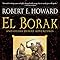 Amazon.com: El Borak and Other Desert Adventures: 9780345505453: Howard ...