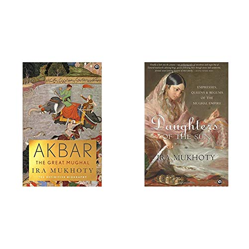 Buy Akbar: The Great Mughal + Daughters Of The Sun: Empresses, Queens ...