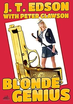 Blonde Genius - Kindle edition by J. T. Edson, Peter Clawson ...