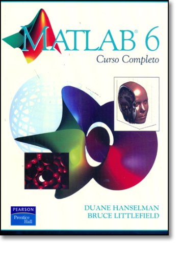 Matlab 6. Curso Completo PDF Bruce Littlefield, Duane Hanselman