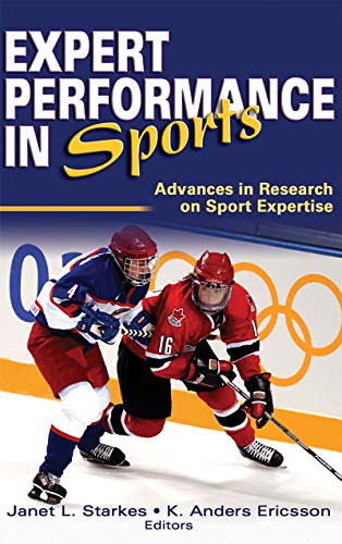 Expert Performance in Sports: Advances in Research on Sport Expertise ...