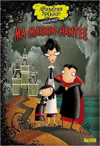 Araminta Spookie – Tome 1 : Ma maison hantée, Angie Sage | Light & Smell
