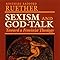 Sexism and God Talk: Toward a Feminist Theology: Ruether, Rosemary R ...