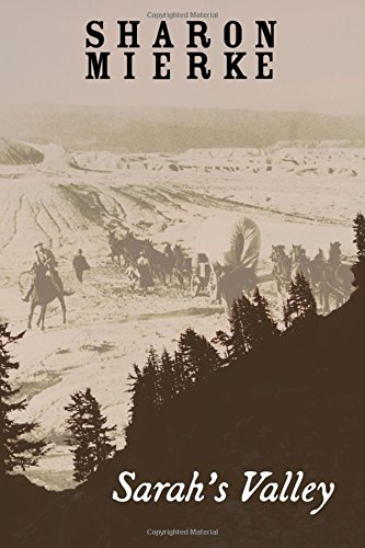 Sarah's Valley: Mierke, mrs Sharon Rose: 9780987956804: Amazon.com: Books