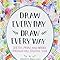 Amazon.com: Draw Every Day, Draw Every Way (Guided Sketchbook): Sketch ...