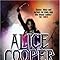 Alice Cooper: Golf Monster - How a Wild Rock'n'roll Life Led to a ...