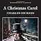 A Christmas Carol (Wordsworth Classics): Amazon.co.uk: Charles Dickens ...