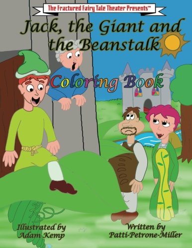 Jack the Giant and the Beanstalk Coloring Book: Petrone Miller, Patti ...