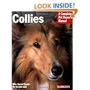 Collies (Complete Pet Owner's Manual): H. Sundstrom, M. Sundstrom: 9780764128592: Amazon.com: Books