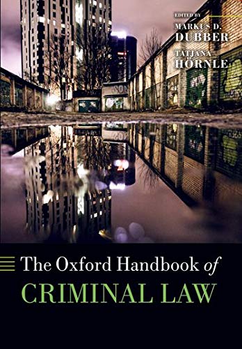 The Oxford Handbook of Criminal Law (Oxford Handbooks): Dubber, Markus ...