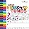 Easy Keyboard Tunes: 30 Fun and Easy Keyboard Tunes for Beginners ...