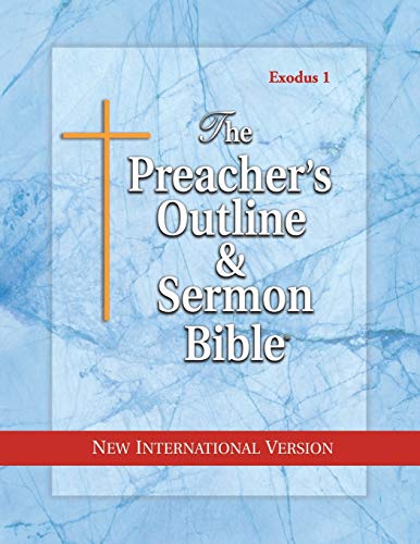 The Preacher's Outline and Sermon Bible: Exodus Vol. 1: New ...