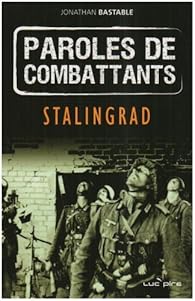 La bataille de Stalingrad - Jonathan Bastable - Babelio