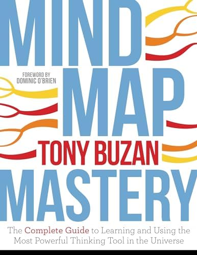 Mind Map Mastery: The Complete Guide to Learning and Using the Most ...