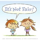 That's Not Fair!: A Book About How Fair... by Butorac, Courtney