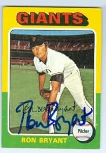 Ron Bryant autographed baseball card (San Francisco Giants) 1975 Topps ...