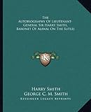 A British Rifle Man: The Journals and Correspondence of Major George ...