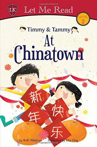 Timmy & Tammy At Chinatown: Ruth Wan-Lau, Eliz Ong: 9789814597715 ...