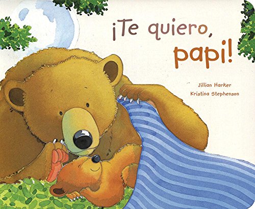Te Quiero, Papi! (Picture Board Books) : Jillian Harker: Amazon.es: Libros