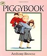 Piggybook: Anthony Browne: 9780679808374: Amazon.com: Books