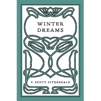Amazon.com: Winter Dreams: 9781603551212: Fitzgerald, F. Scott: Books