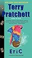 Eric: A Novel of Discworld: Pratchett, Terry: 9780062237330: Amazon.com ...