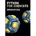 Amazon.com: Python for Chemists: 9781009102049: Hill, Christian: Books