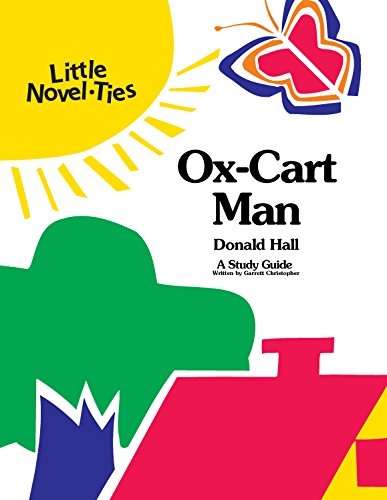 Ox-Cart Man: Novel-Ties Study Guide: Donald Hall: 9780767501705: Amazon ...