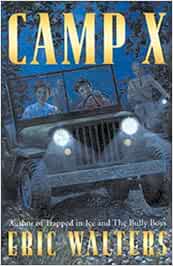 Camp X: Walters, Eric: 9780141313283: Books - Amazon.ca