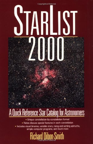 StarList 2000: A Quick Reference Star Catalog for Astronomers: Dibon ...