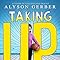 Taking Up Space: Gerber, Alyson: 9781338186000: Amazon.com: Books