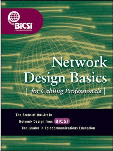 Network Design Basics for Cabling Professionals: BICSI: 0639785336877 ...