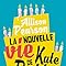 Amazon.fr - La Nouvelle Vie de Kate Reddy - Pearson, Allison, Sibony ...
