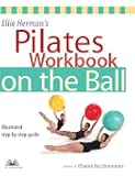 Amazon.fr - Ellie Herman's Pilates Props Workbook: Step-By-Step Guide ...
