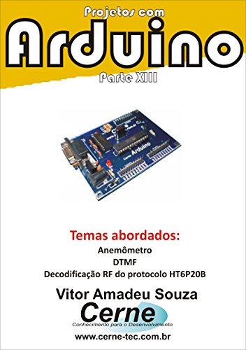 Projetos Com Arduino Parte Xiii Ebook Resumo Ler Online E Pdf Por Vitor Amadeu Souza